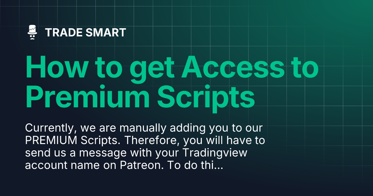How to get Access to Premium Scripts | TRADE SMART